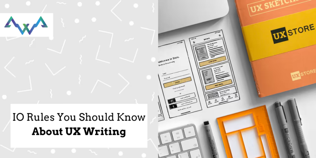 10 Rules You Should Know About UX Writing - Ample Media Agency